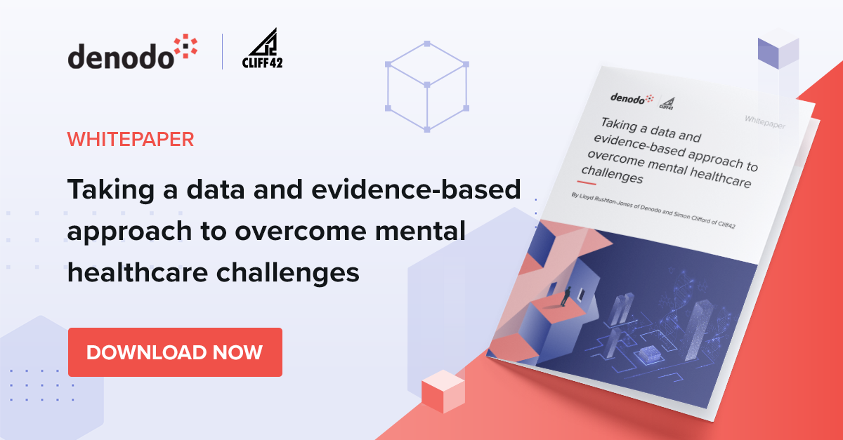 Taking a data and evidence-based approach to overcome mental healthcare challenges | Denodo