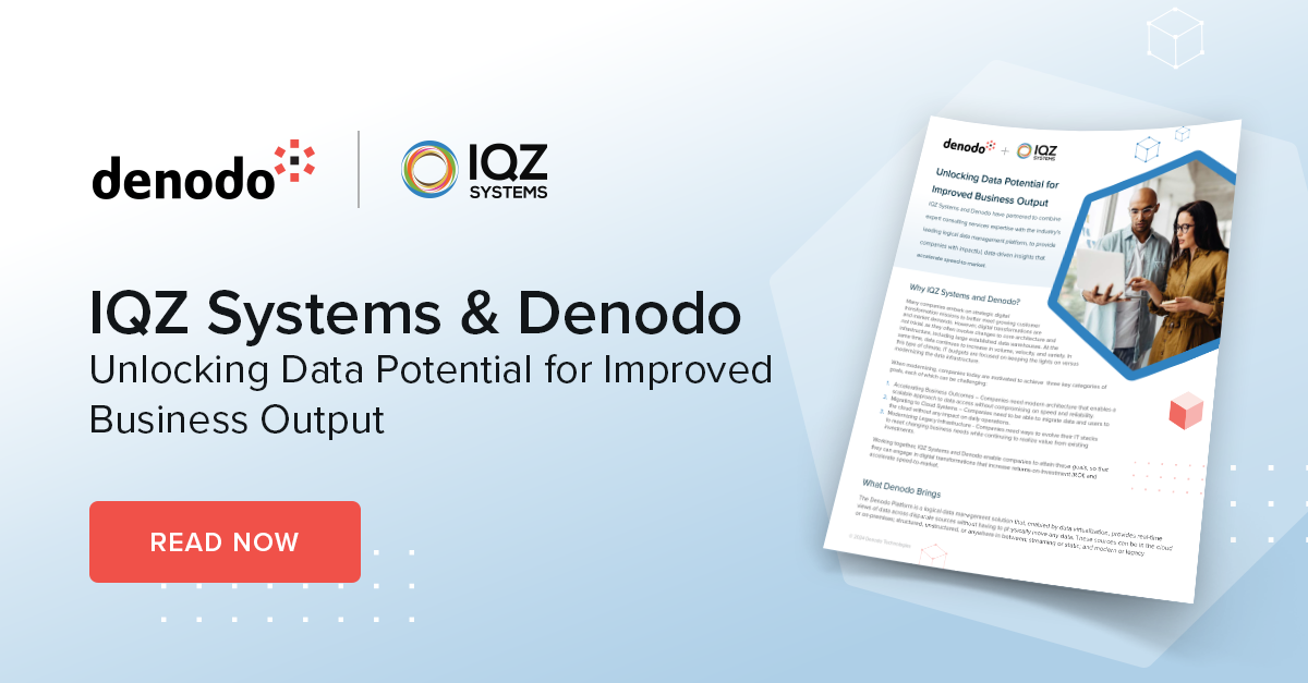 Denodo + IQZ Systems - Unlocking Data Potential for Improved Business ...