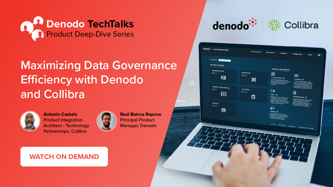 Maximizing Data Governance Efficiency with Denodo and Collibra | Denodo