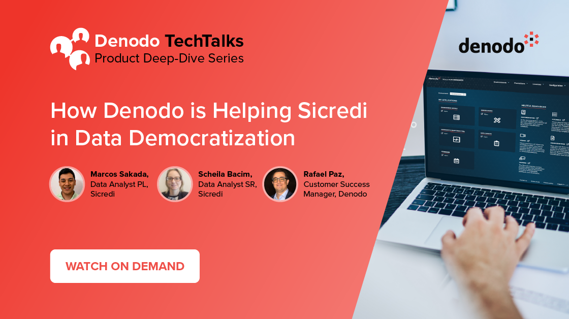 How Denodo is helping Sicredi in Data Democratization | Denodo