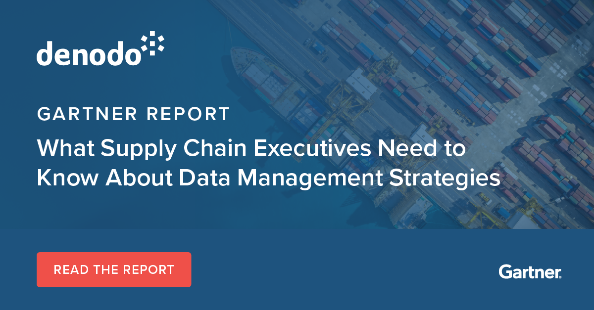 サプライチェーン・リーダーのためのデータ管理インサイト | Denodo