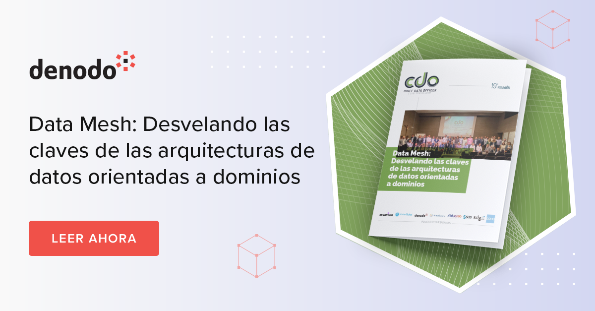 Data Mesh: Desvelando las claves de las arquitecturas de datos ...