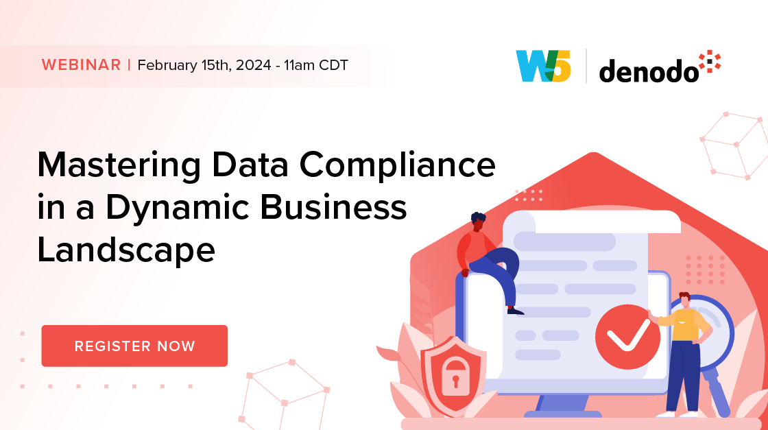 Mastering Data Compliance in a Dynamic Business Landscape | Denodo