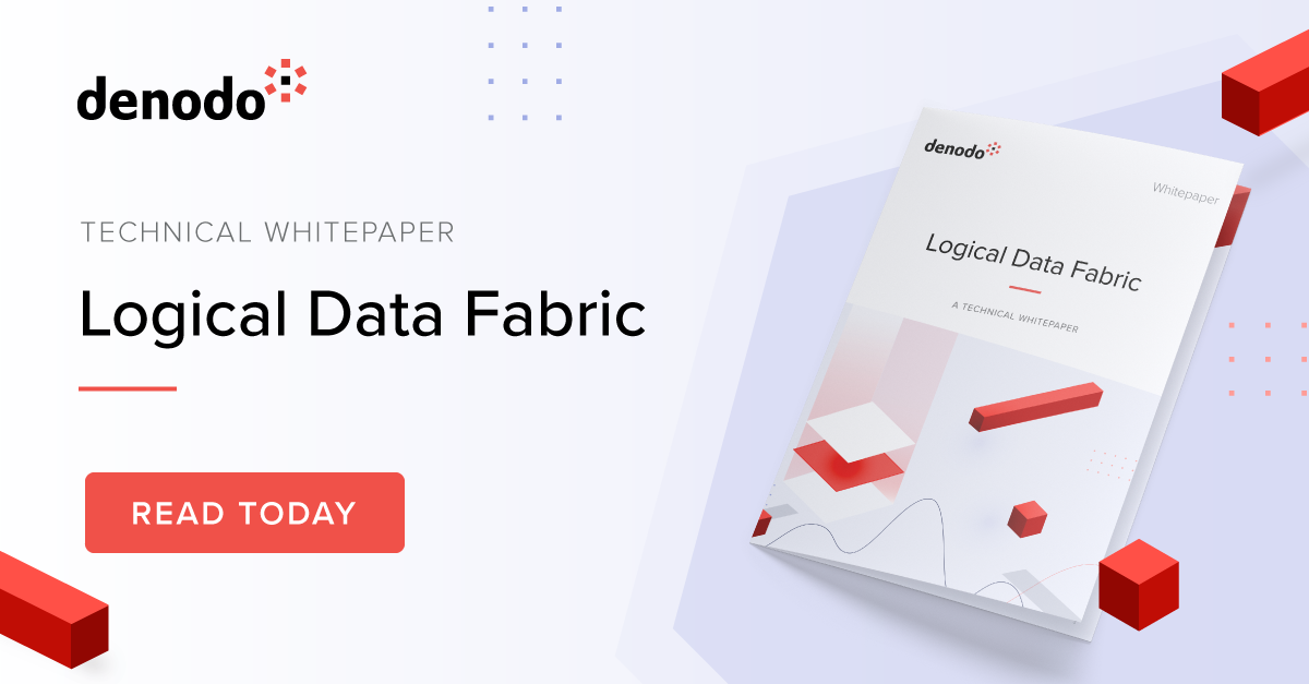 Logical Data Fabric Whitepaper | Denodo